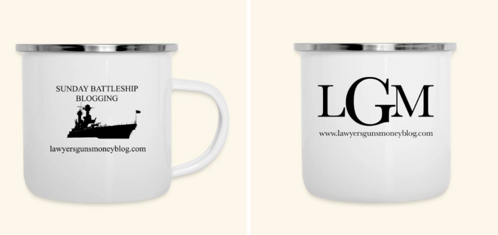 LGM Merch: The Return of Sunday Battleship Blogging - Lawyers, Guns & Money